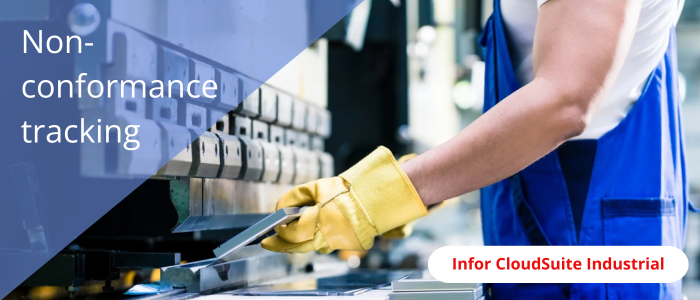 Non-conformance Tracking In Infor CloudSuite Industrial